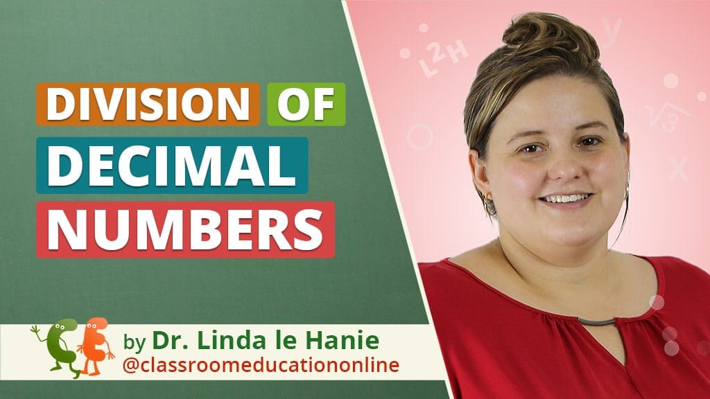 Division of Decimal Numbers - https://classroomeducation.online